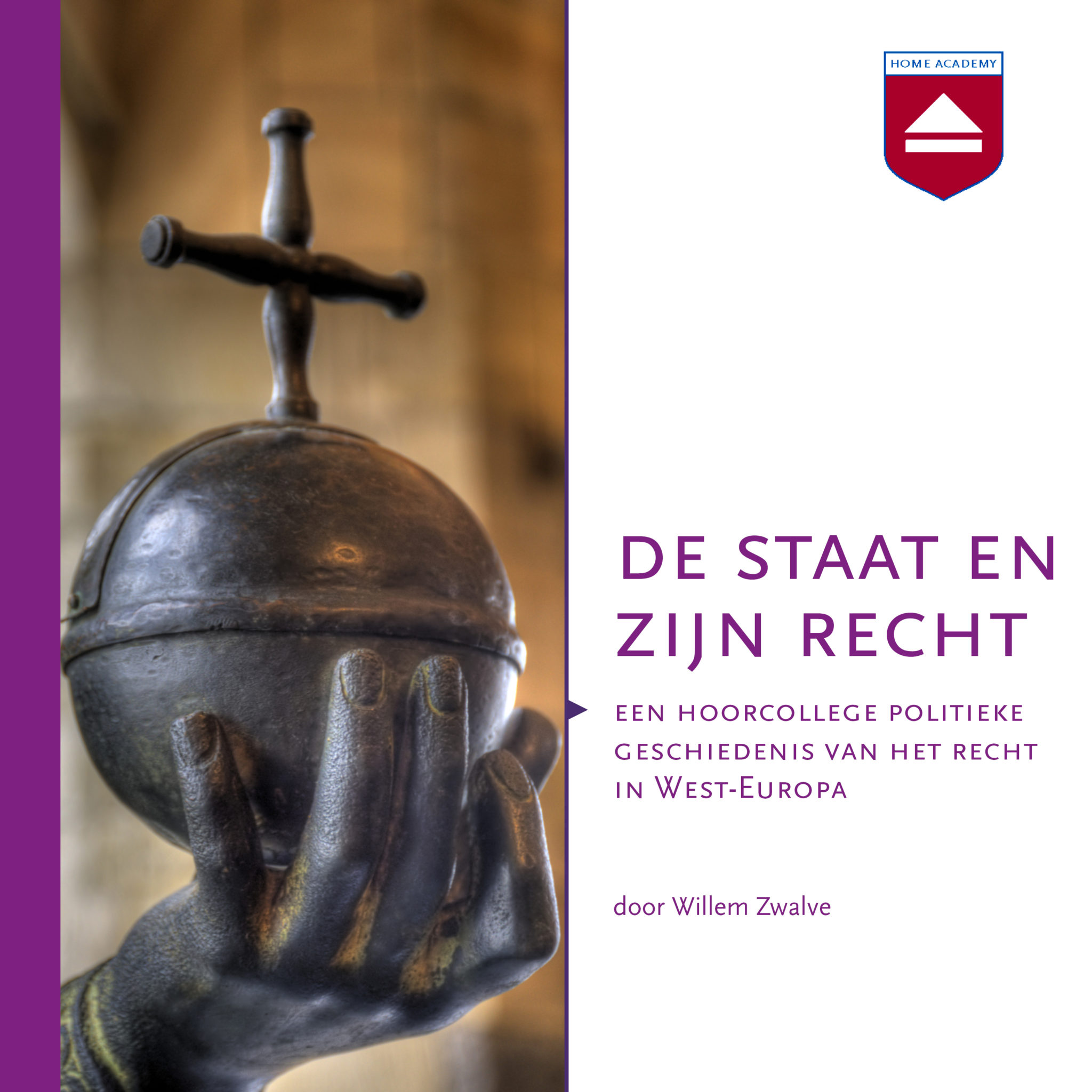 De staat en zijn recht - Home Academy