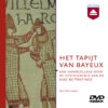 Het tapijt van Bayeux - Home Academy | Hoorcolleges voor thuis en onderweg