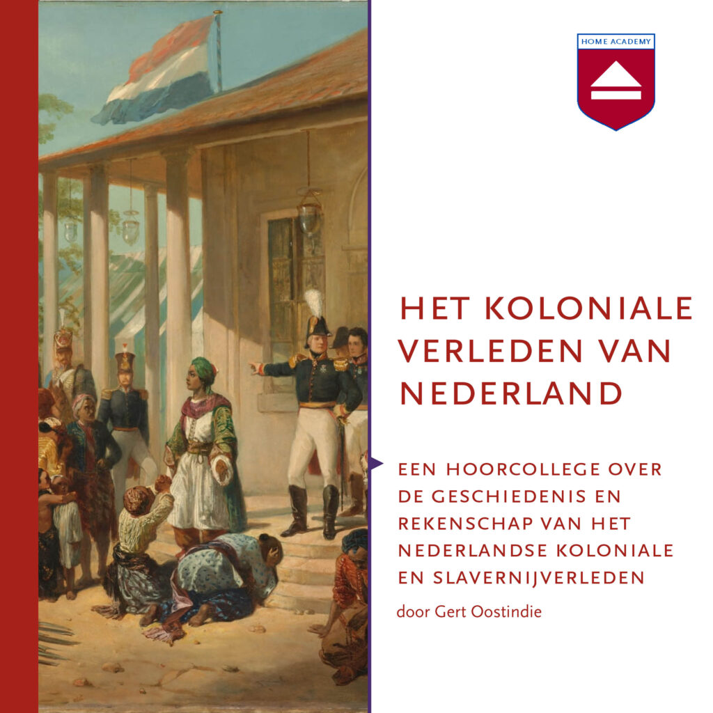 Het koloniale verleden van Nederland - Home Academy